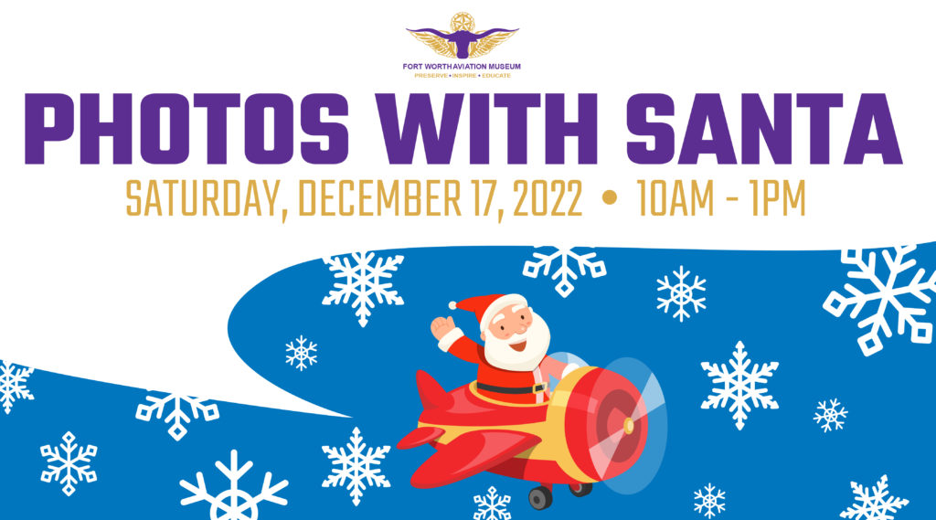 Photos with Santa - Fort Worth Aviation Museum